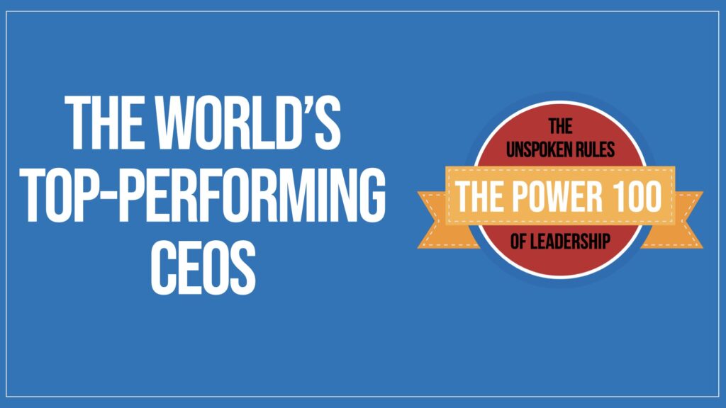 List of the World's Top 100 CEOs from the Unspoken Rules of Leadership.
